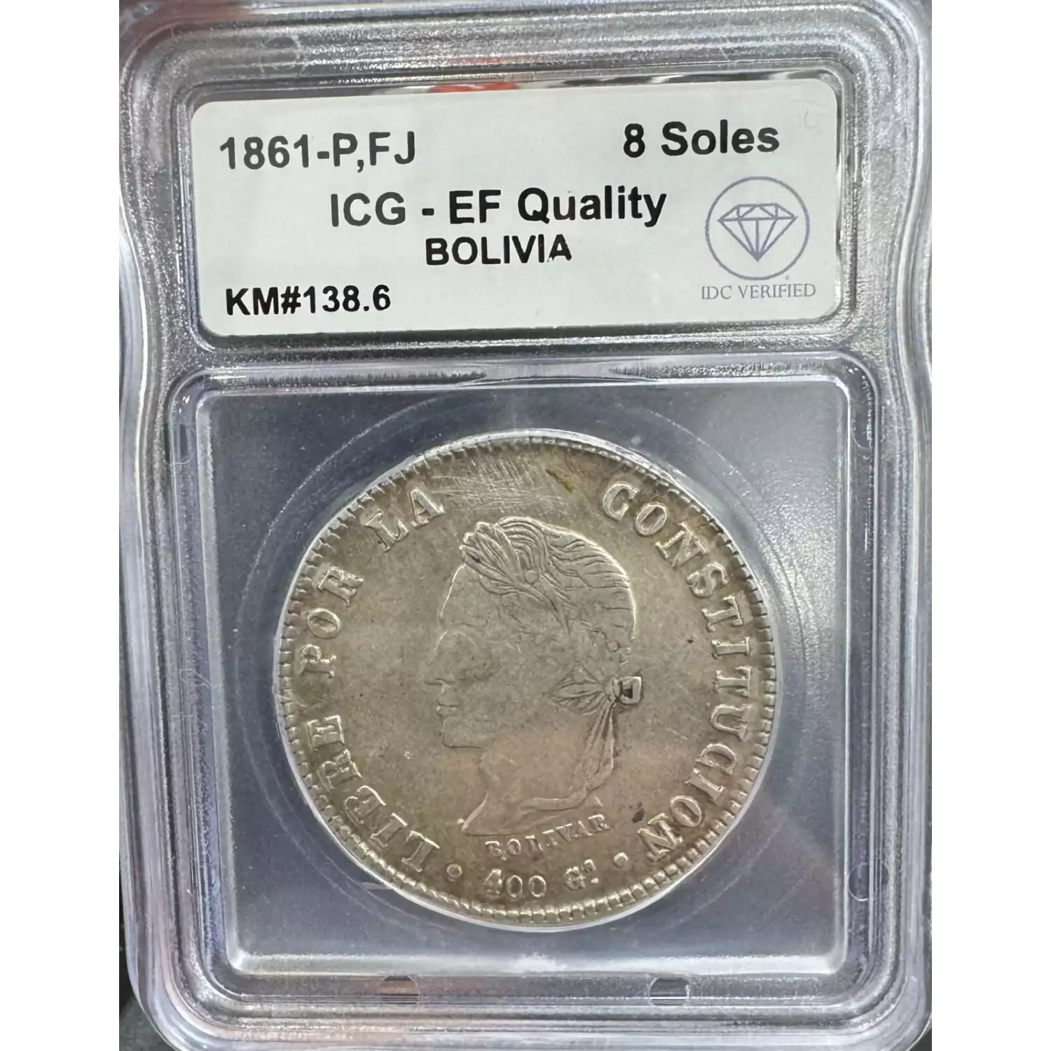 1861-P,FJ Bolivia Silver 8 SOLES ICG EF Quality IDC Verified - IDC COIN & BULLION